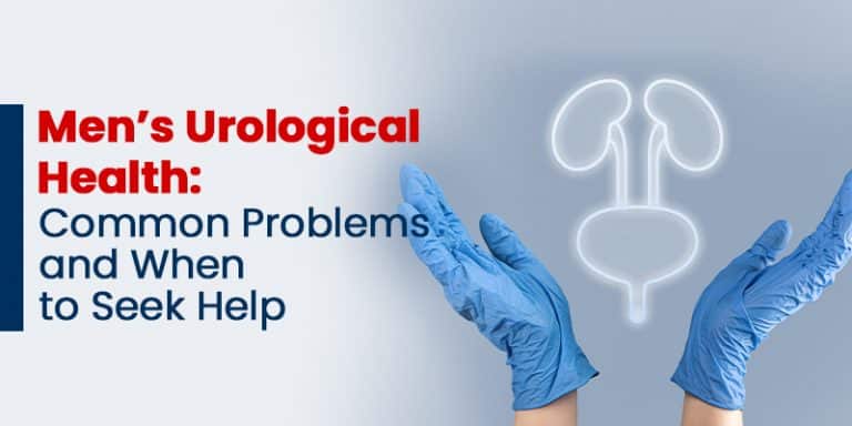 Men’s Urological Health Issues and When to Seek Care